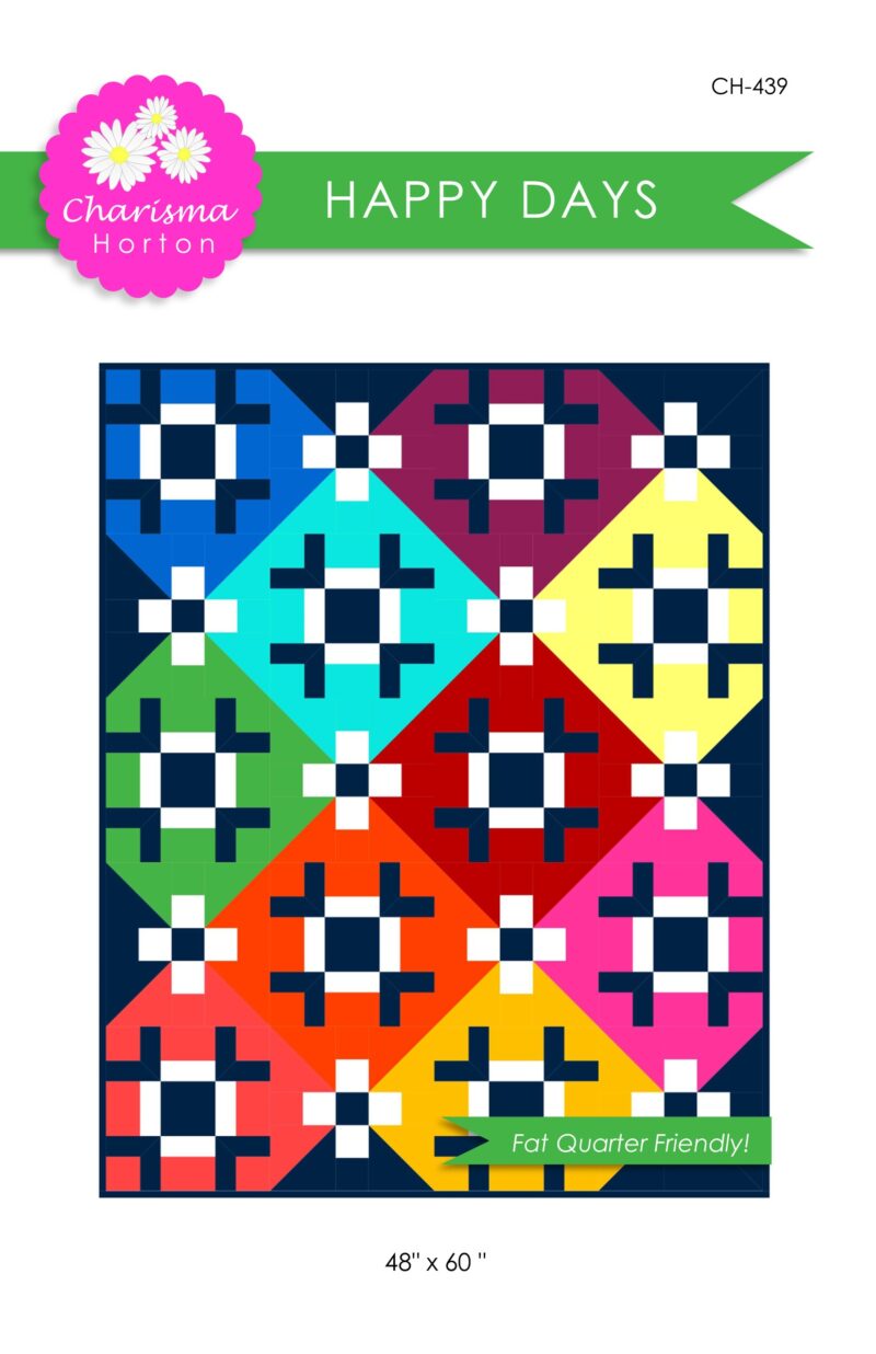 Quilt Pattern ~ Happy Days