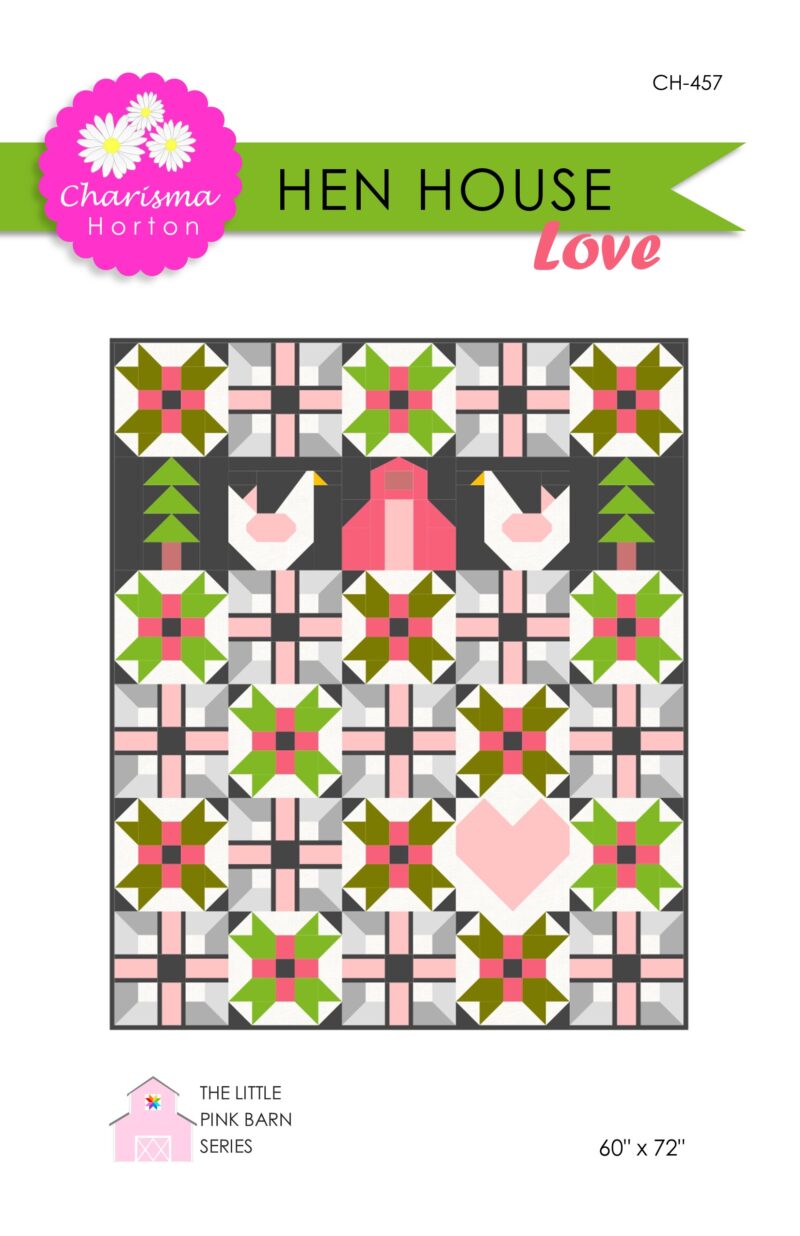 Quilt Pattern ~ Hen House Love